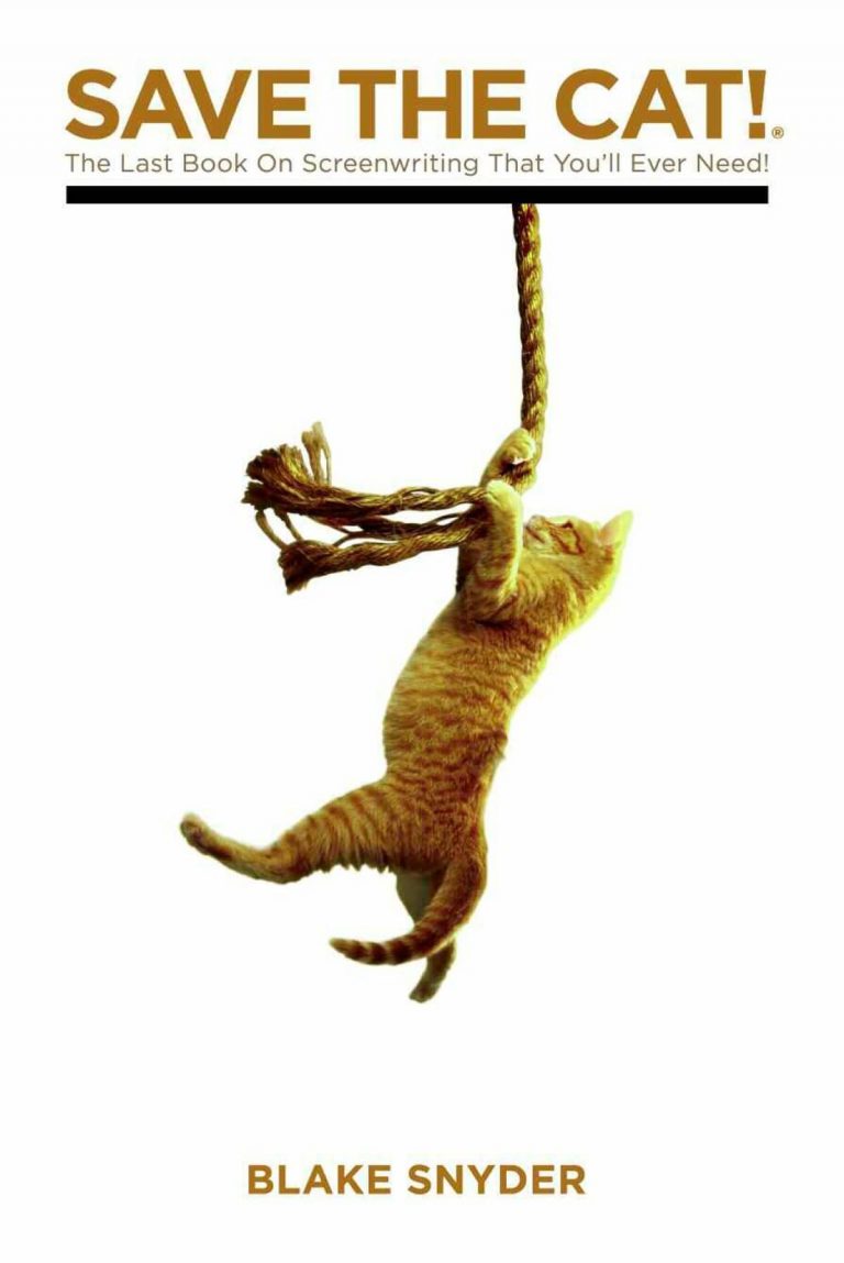 Save The Cat!®: The Last Book on Screenwriting You'll Ever Need product ...